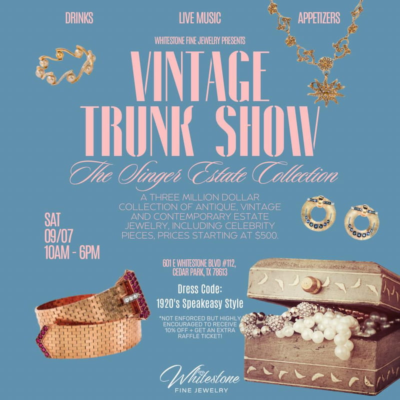 Vintage Trunk Show | The Singer Estate Collection - Whitestone Fine ...